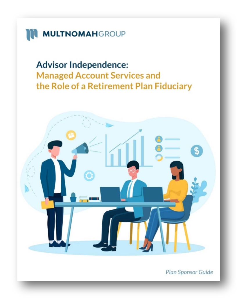 Retirement Plan Advisor Independence